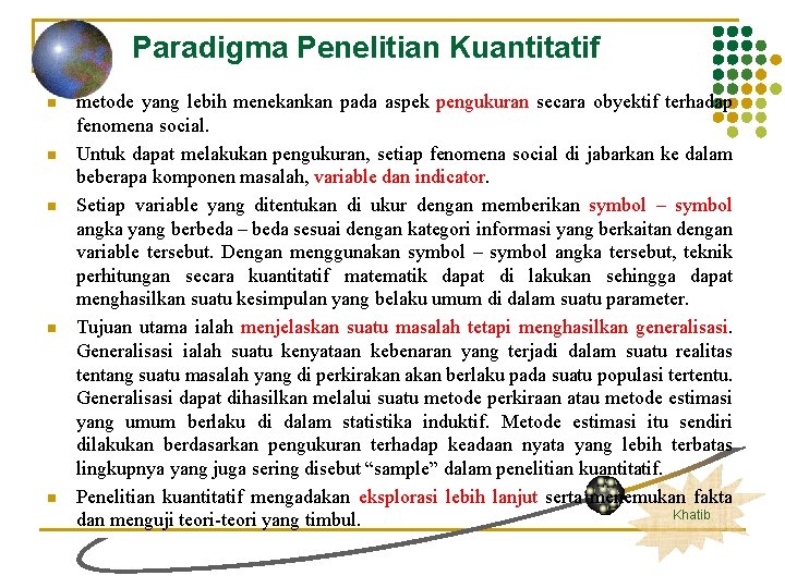 Pengertian Paradigma Penelitian Kualitatif dan Kuantitatif Fourth Fifth