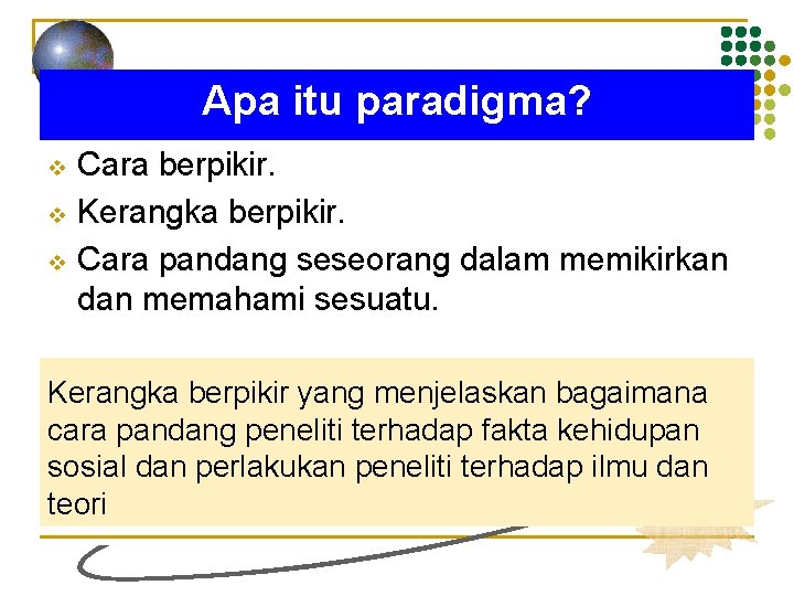 Pengertian Paradigma Penelitian Kualitatif dan Kuantitatif Fourth Fifth