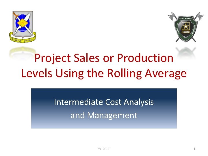 Project Sales or Production Levels Using the Rolling