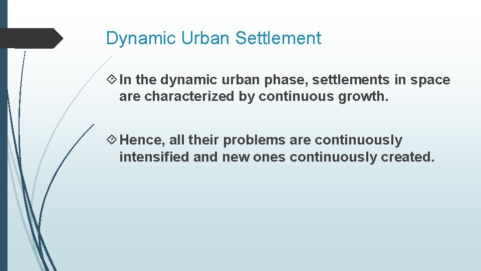 ORIGINHISTORICAL EVOLUTION OF HUMAN SETTLEMENTS Course Title Settlement