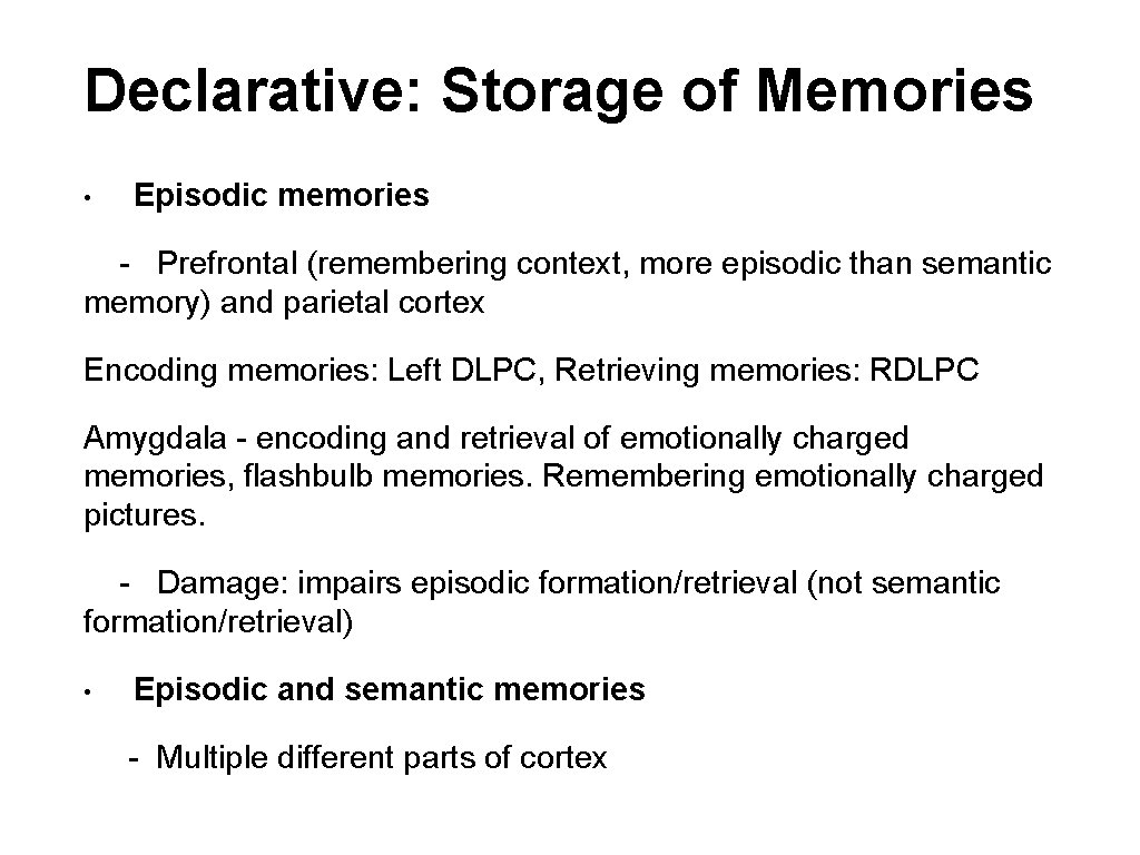 Neuroanatomy of Memory Zara A Melikyan some slides
