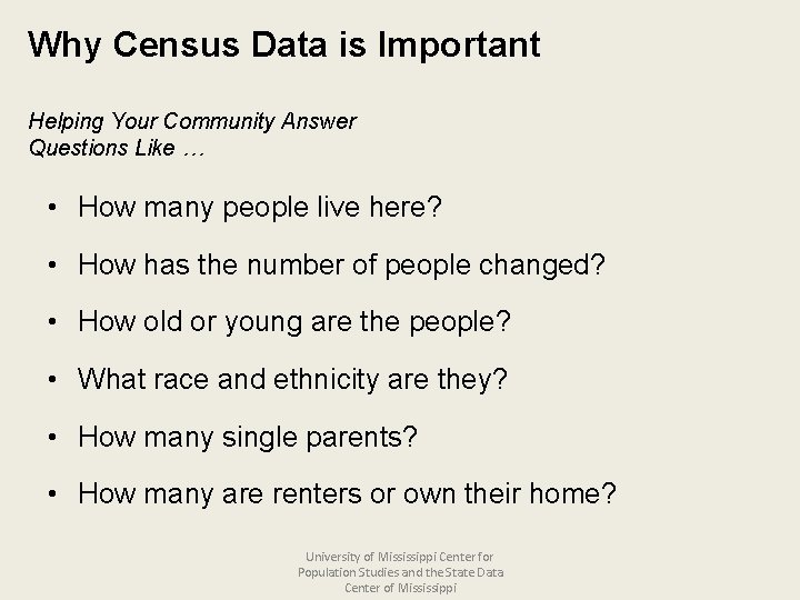Basics of Demography University of Mississippi Center for