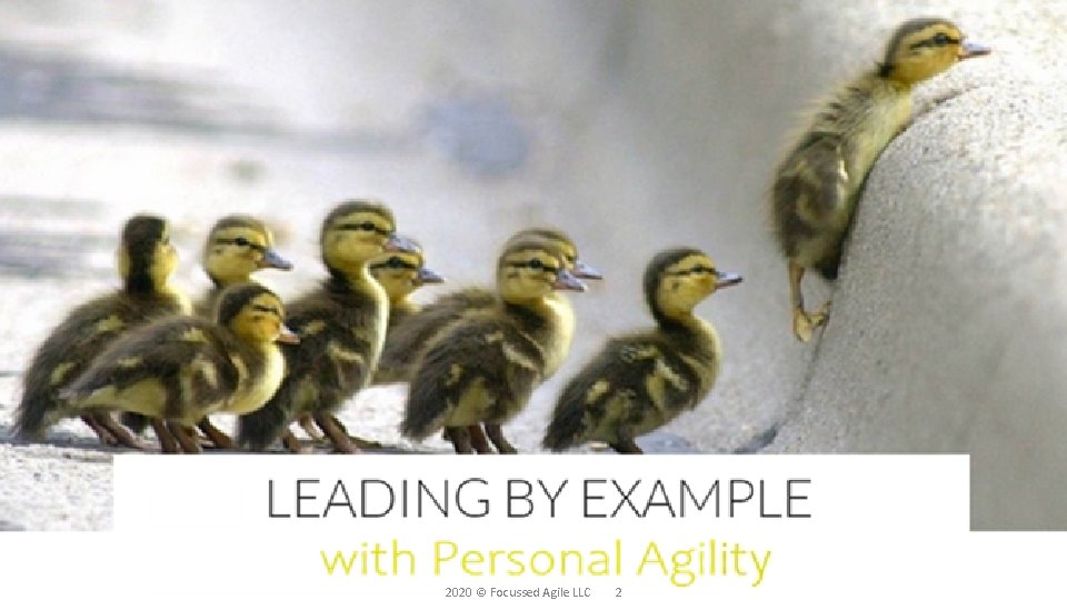 Leading By Example with Personal Agility A personal