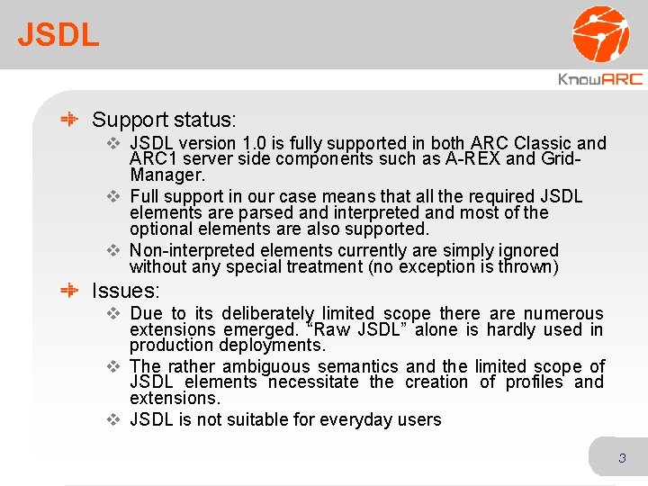 GIN JSDLBES feedback from Know ARCNordu Grid Balzs