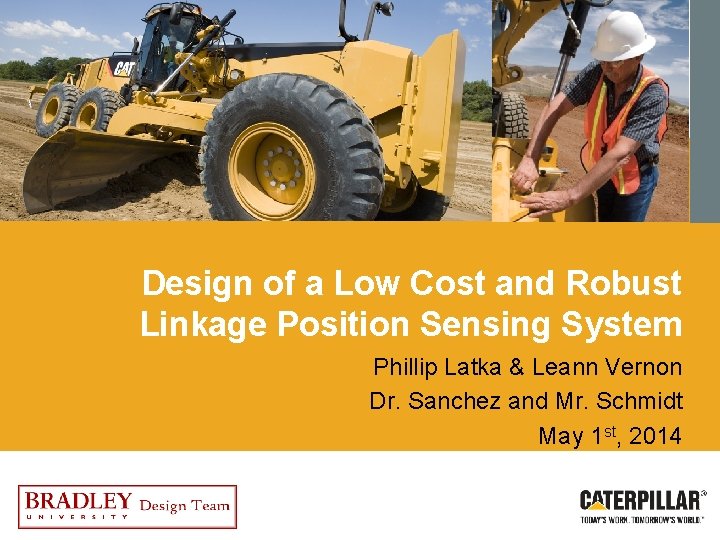 Design of a Low Cost and Robust Linkage