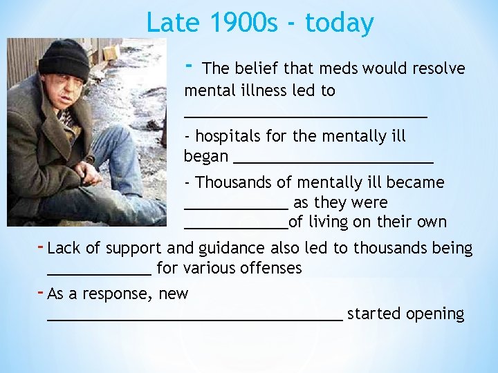 Early Mid 1900 s about the of mental