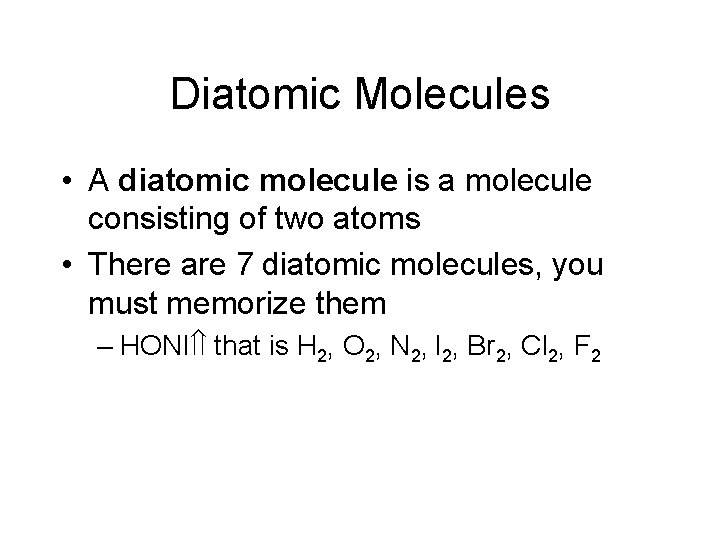 Covalent Bonding The atoms held together by sharing