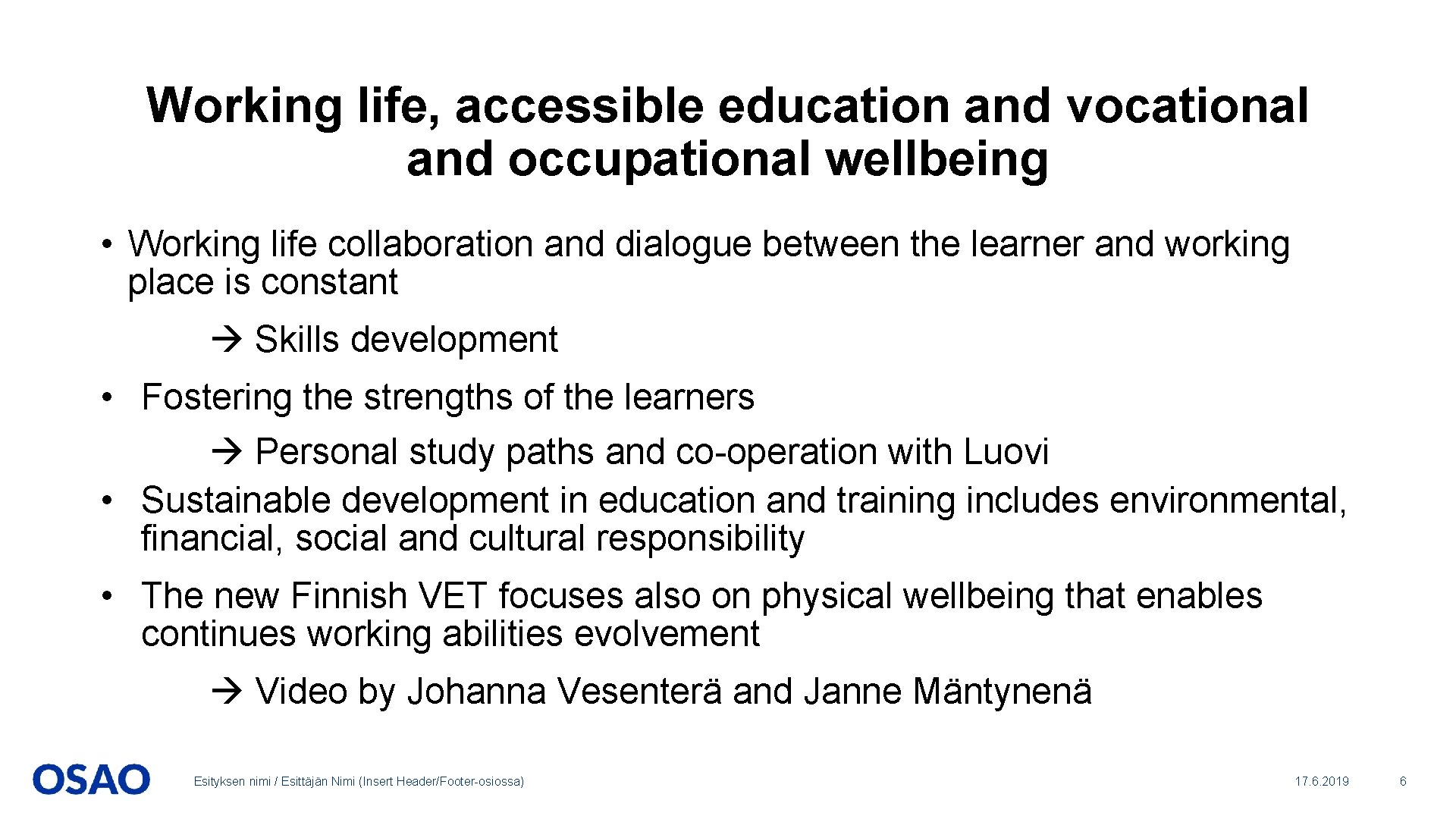 ACCESSIBLE COMPETENCE BASED VOCATIONAL EDUCATION AND TRAINING Educational