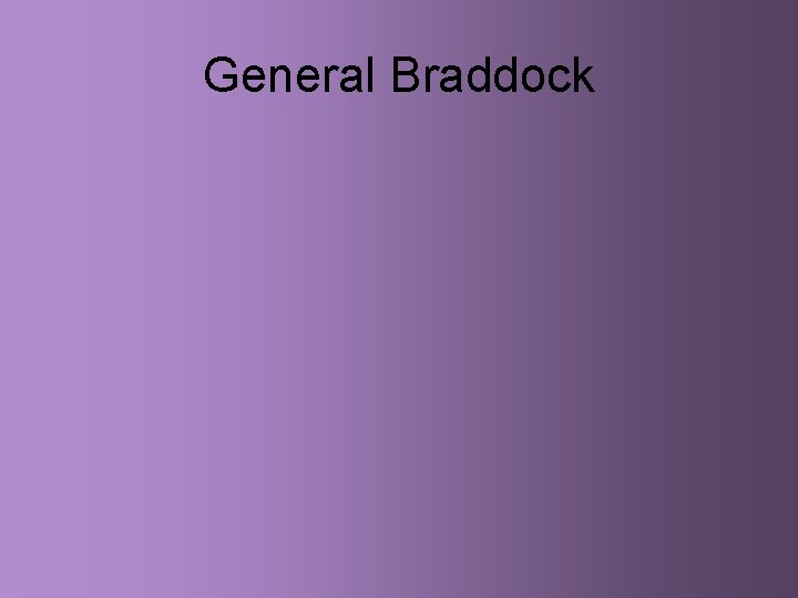 FRENCH INDIAN WAR AND THE BEGINNING OF COLONIAL