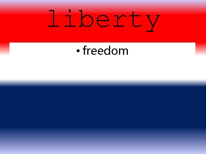 The Declaration of Independence Objectives Determine the historical