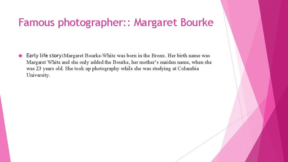 Famous photographer Margaret Bourke Early life story Margaret