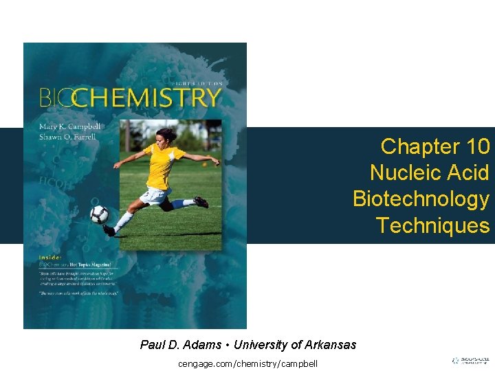 Chapter 10 Nucleic Acid Biotechnology Techniques Paul D