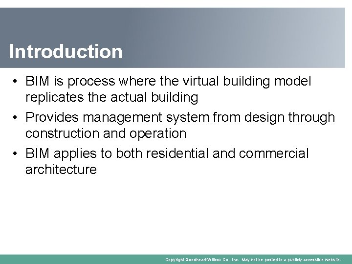 Chapter 12 Building Information Modeling Objectives Explain the