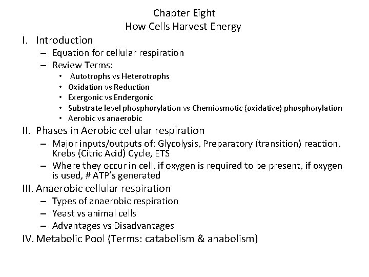I Introduction Chapter Eight How Cells Harvest Energy