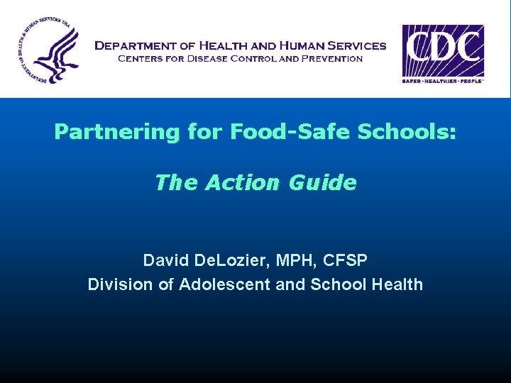 Partnering for FoodSafe Schools The Action Guide David
