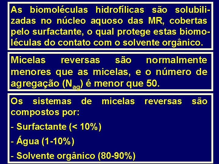 Extrao LquidoLquido por Sistemas Micelares Reversos SMR Micela