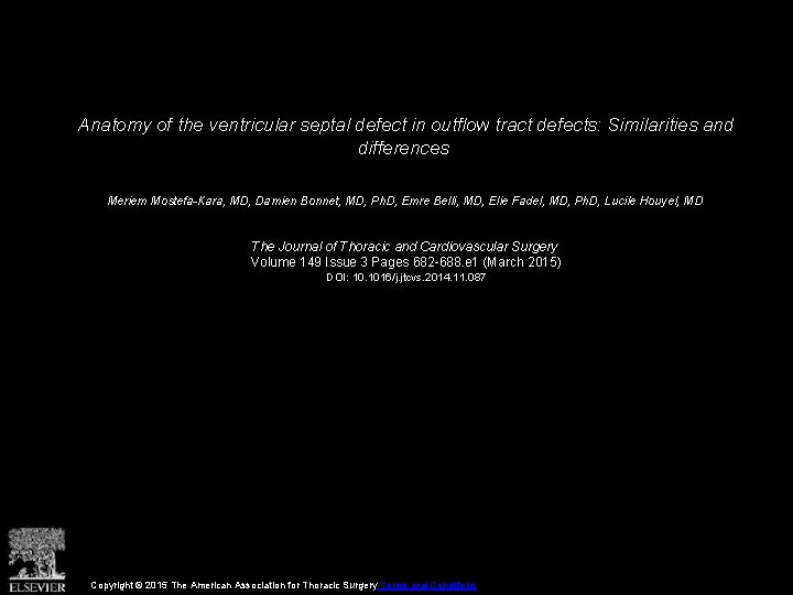 Anatomy of the ventricular septal defect in outflow