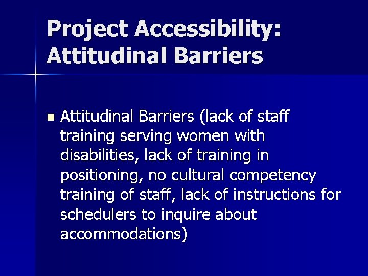 Project Accessibility Removing Barriers for Women with Disabilities