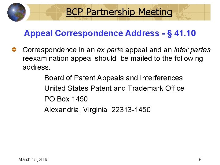 BCP Partnership Meeting Overview of the New Rules