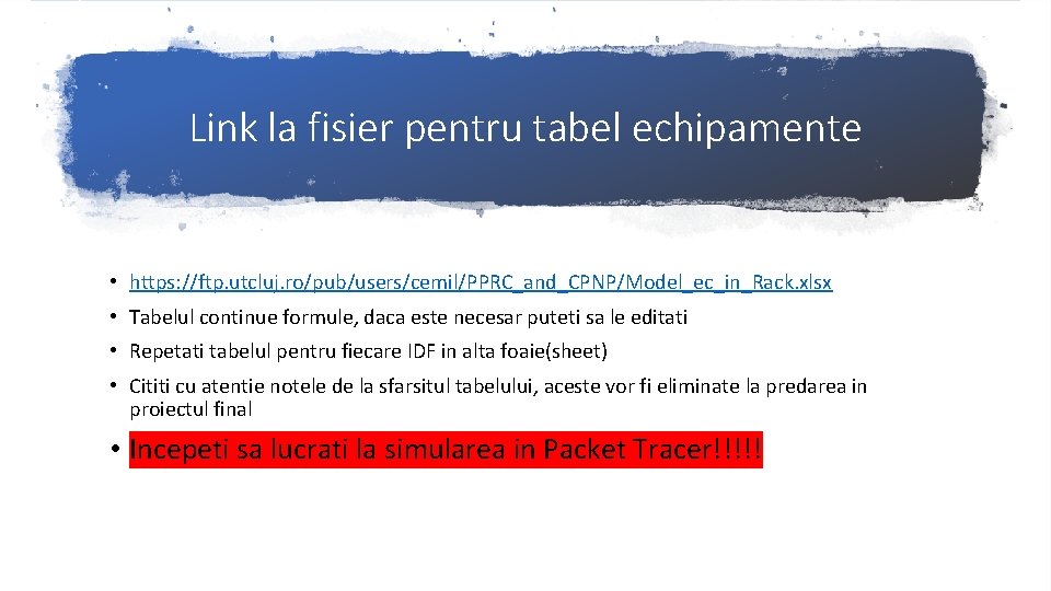 Tabel echipamente Link la fisier pentru tabel echipamente
