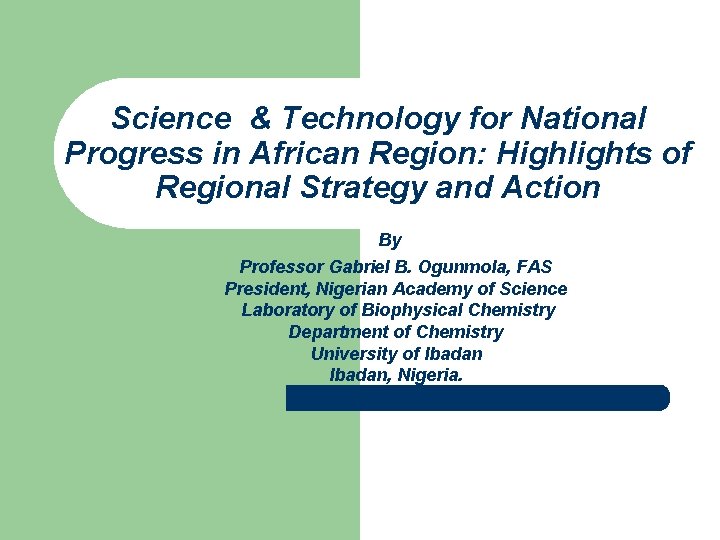 Science Technology for National Progress in African Region