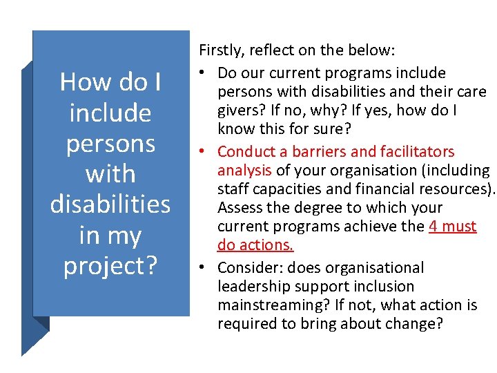 Disabilityinclusive project design incorporating inclusion in all phases
