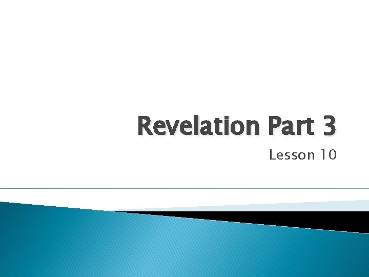 Revelation Part 3 Lesson 10 Review of Gods