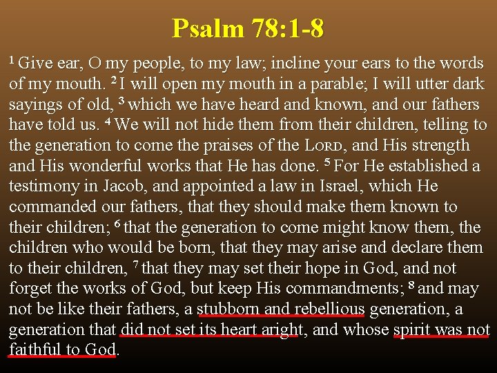 Characteristics of the Obedient Disobedient Psalm 78 1