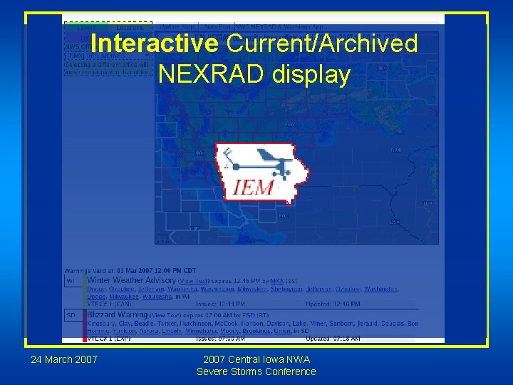 Iowa Environmental Mesonet Supporting the realtime and research