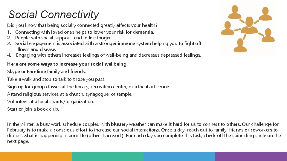 Social Connectivity Did you know that being socially