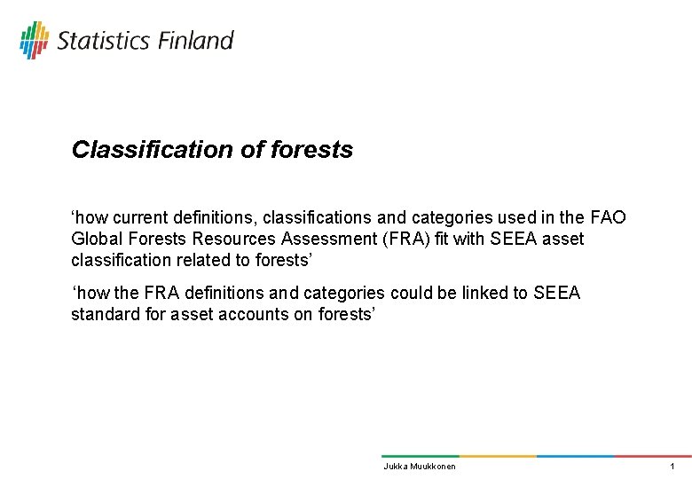 Classification of forests how current definitions classifications and