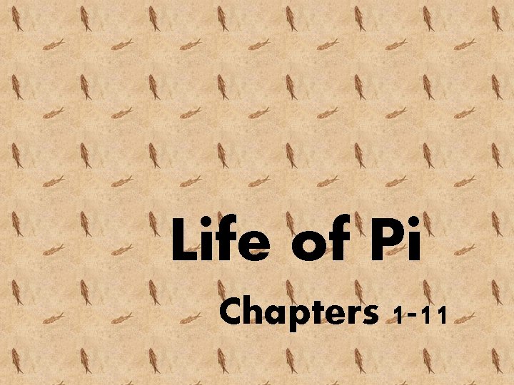 Life of Pi Chapters 1 11 Chapter 1