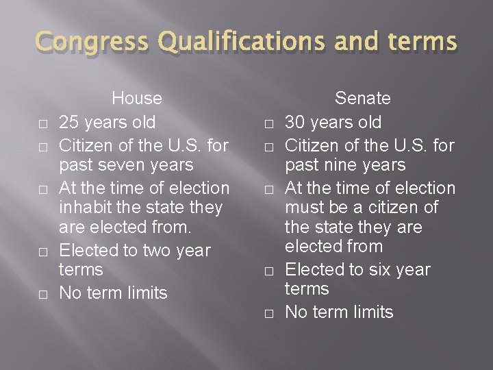 LEGISLATIVE BRANCH Legislative Facts Why we have a
