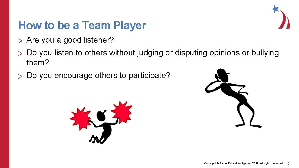 How to be a Team Player Copyright Texas