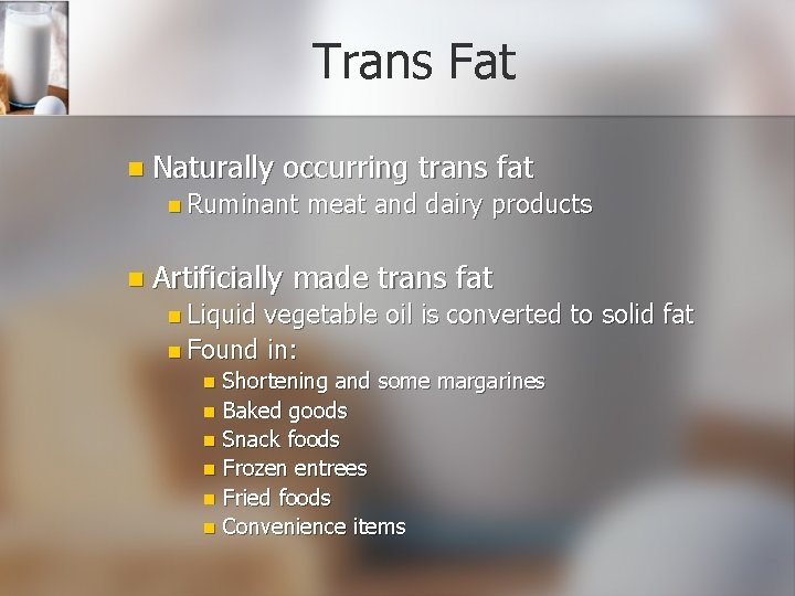 Bill 8 New Trans Fat Standards Shannon Ouellette