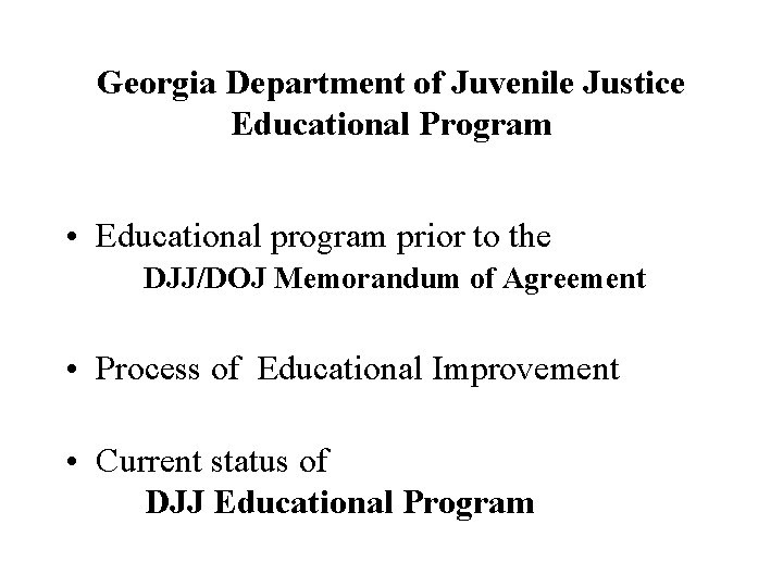 Georgia Department of Juvenile Justice Educational Program Educational