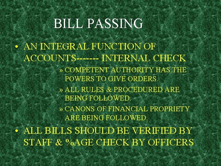 BILL PASSING AN INTEGRAL FUNCTION OF ACCOUNTS INTERNAL
