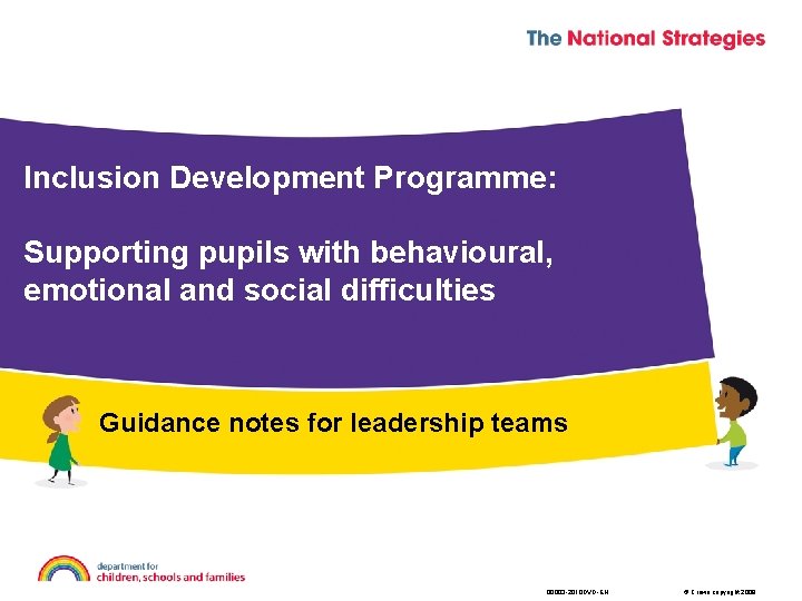 Inclusion Development Programme Supporting pupils with behavioural ...