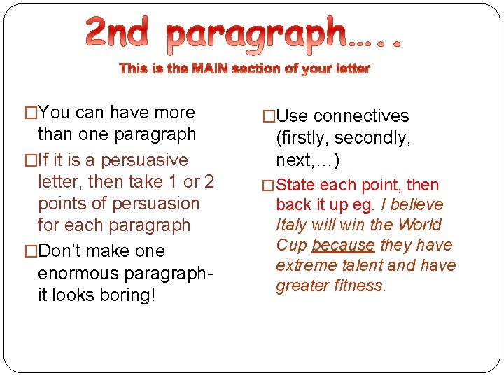 What features can you remember that help persuade