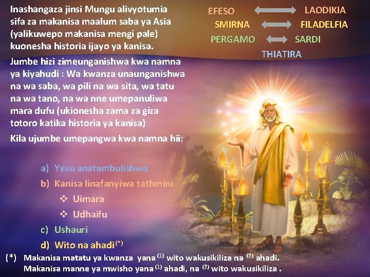 UJUMBE WA YESU KWA MAKANISA SABA Somo la