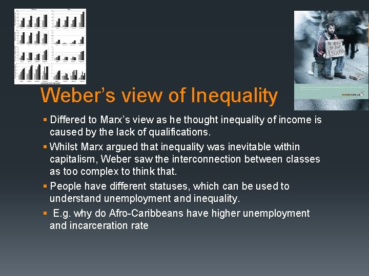 Weberian sociology Key Ideas Classes are much more