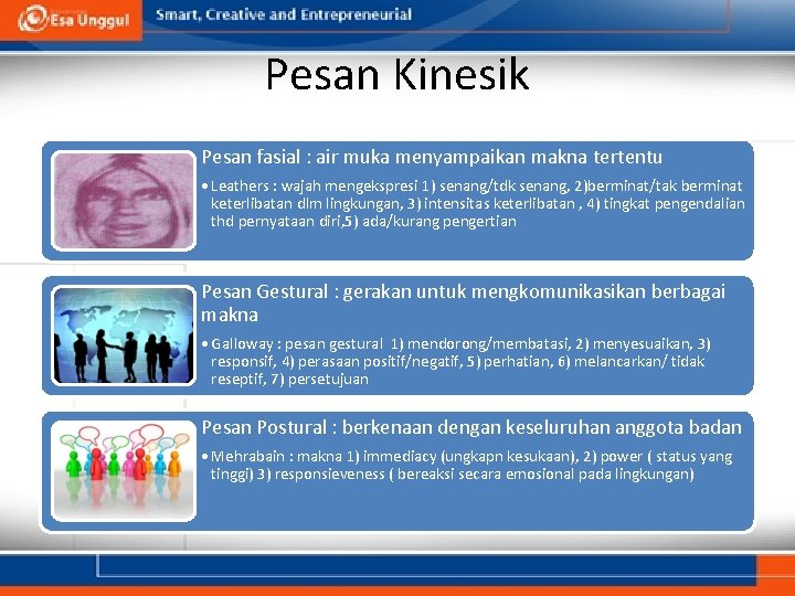 Psikologi Pesan Linguistik Non Verbal Organisasi struktur dan
