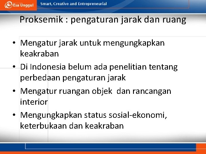 Psikologi Pesan Linguistik Non Verbal Organisasi struktur dan
