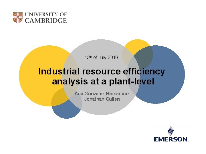 13 th of July 2016 Industrial resource efficiency