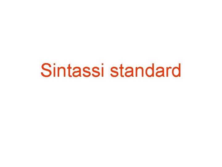 Sintassi standard Assegnare altro colore dopo animazione Entrata