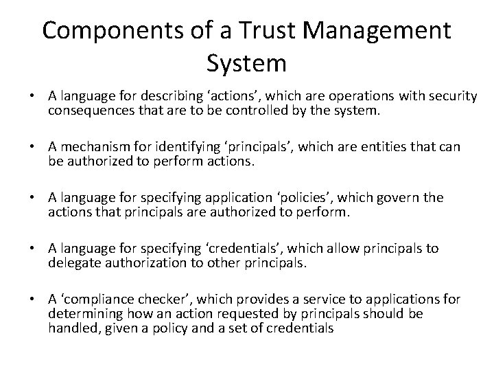 The Role of Trust Management in Distributed Systems
