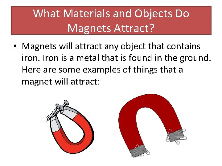 All About Magnets What Are Magnets When you