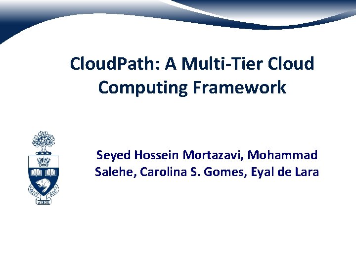Cloud Path A MultiTier Cloud Computing Framework Seyed