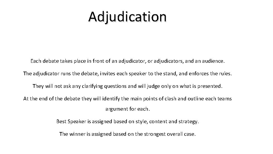 What is Debating A debate is a structured