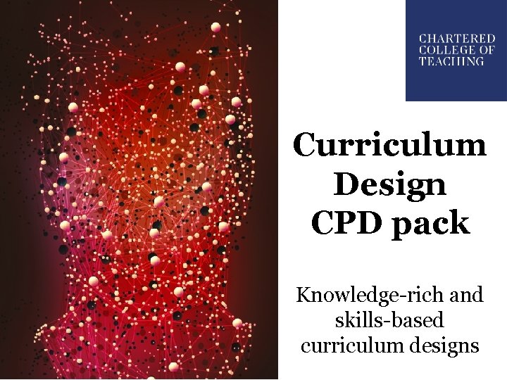 Curriculum Design CPD Pack Design CPD pack A